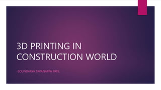 3D PRINTING IN CONSTRUCTION WORLD.pptx