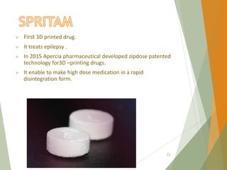 3 d printing of pharmaceuticals | PPTX