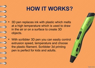 3 d printing pen final | PPTX