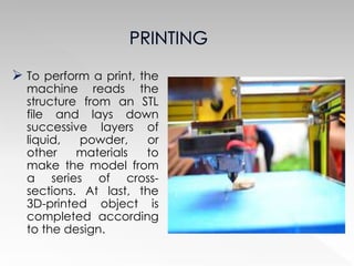 3D PRINTING - AN EMERGING ERA OF FUTURE PRINTING | PPTX