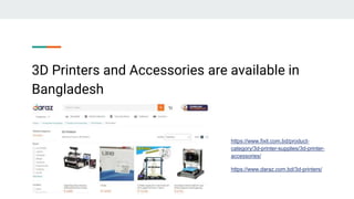 Prospectus of 3D printing Technology and Bangladesh | PPT