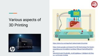 Prospectus of 3D printing Technology and Bangladesh | PPTX