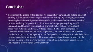 3D PRINTING TECHNOLOGY IN POTTERY.pptx hh | PPT