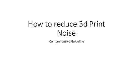 3d Print Noise.pptx