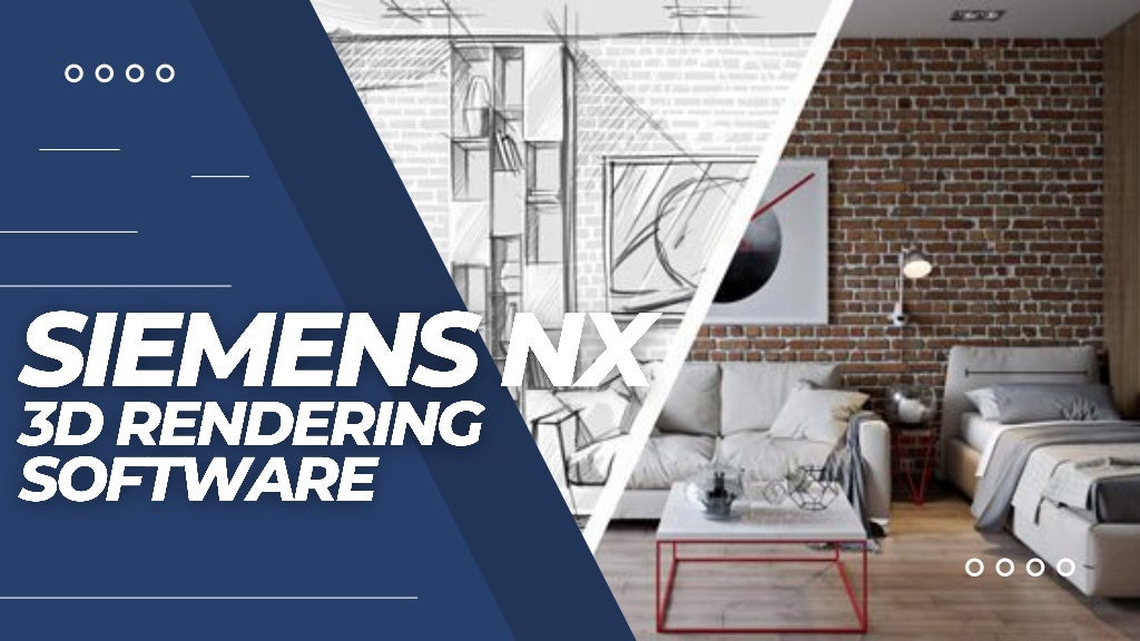 Siemens NX 3d rendering | PDF