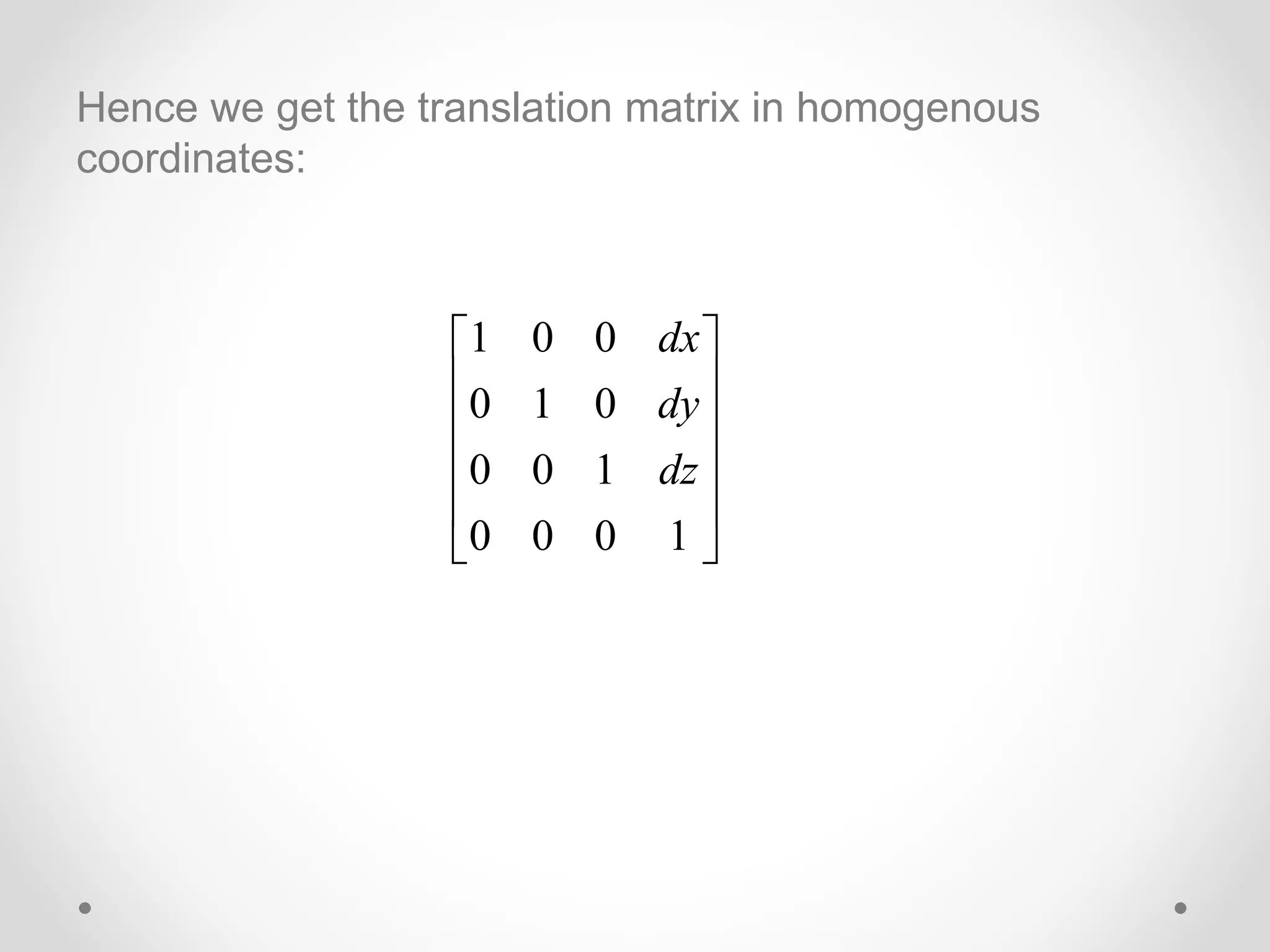 3 d scaling and translation in homogeneous coordinates | PPTX