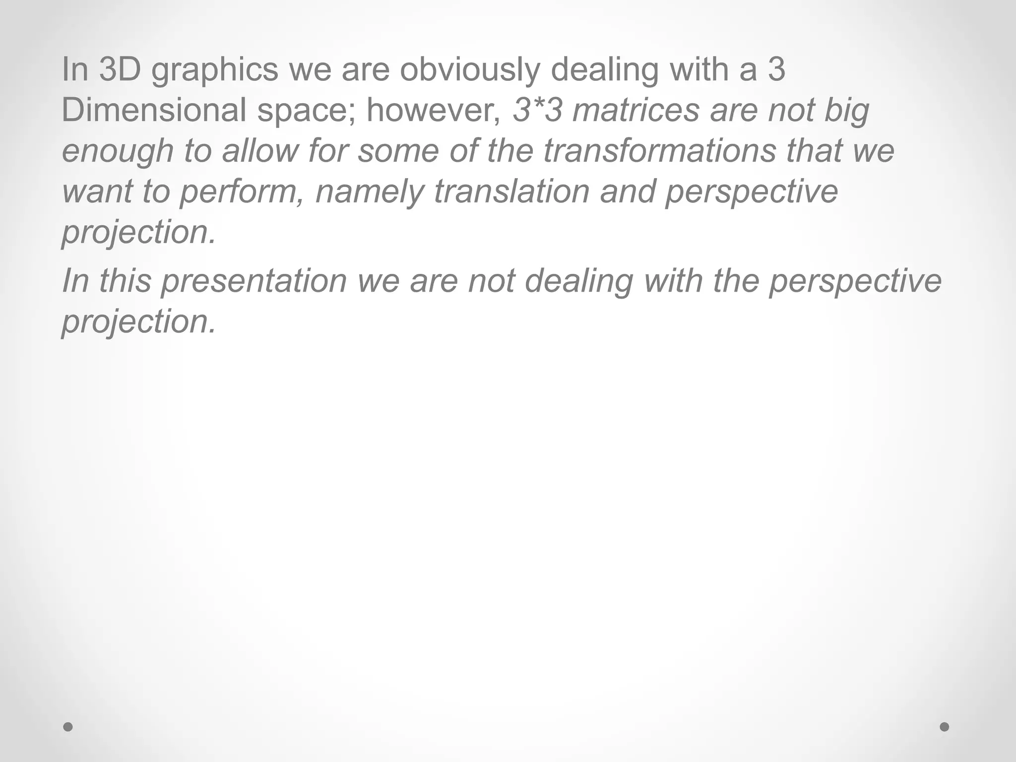 3 d scaling and translation in homogeneous coordinates | PPTX