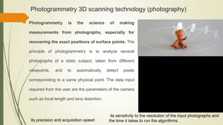 3 d scanning technology | PPTX