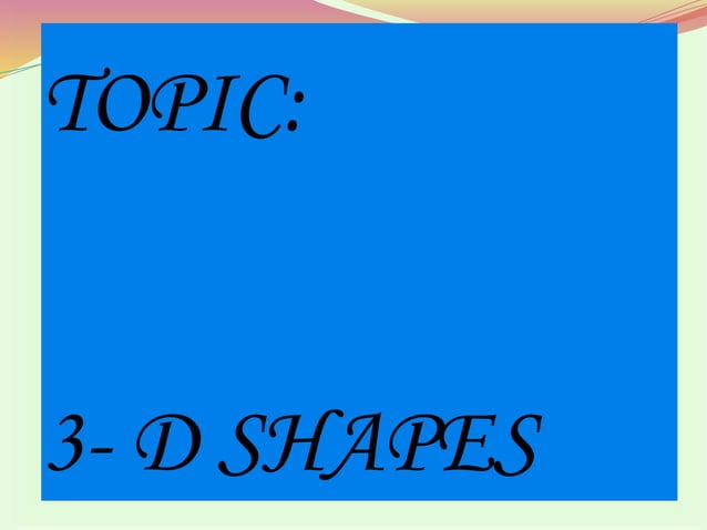 3D SHAPES.pptx