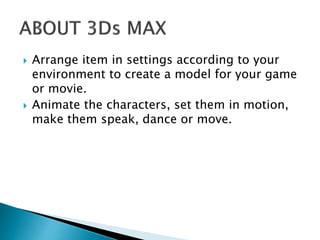 3Ds MAX & INTRODUCTION TO ANIMATION IN AUTODESK 3Ds MAX | PPTX