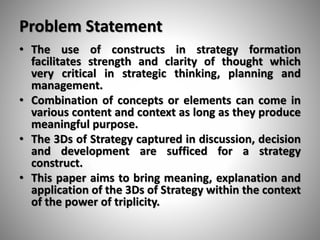 THE 3Ds OF STRATEGY: DISCUSSION, DECISION AND DEVELOPMENT | PPTX