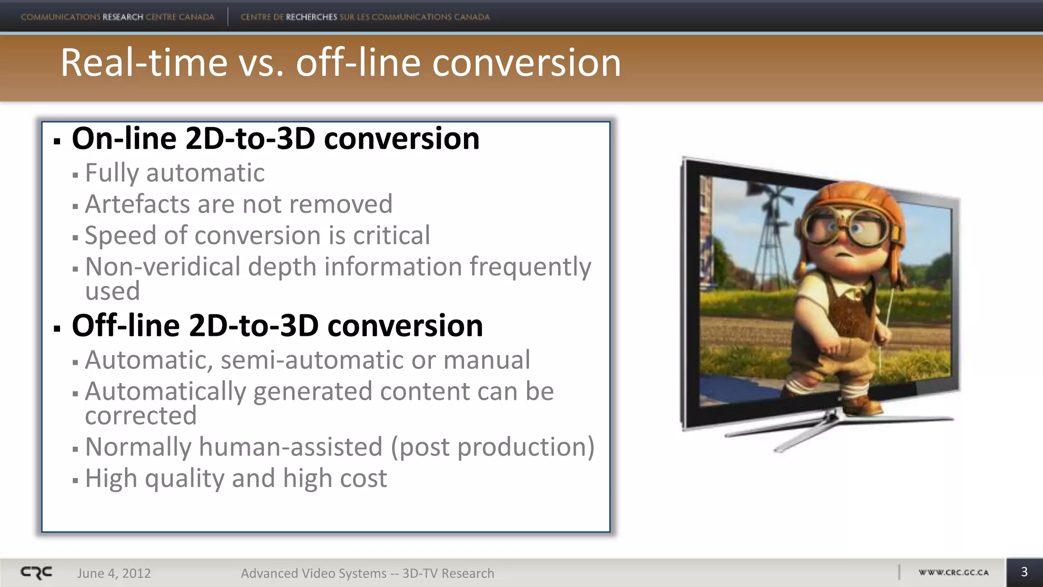 2D to 3D conversion at CRC: A visual perception approach. | PPT