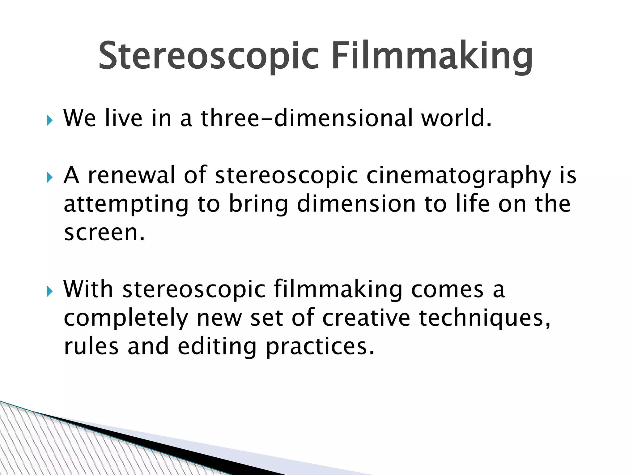 3D Stereoscopic Filmmaking | PPTX