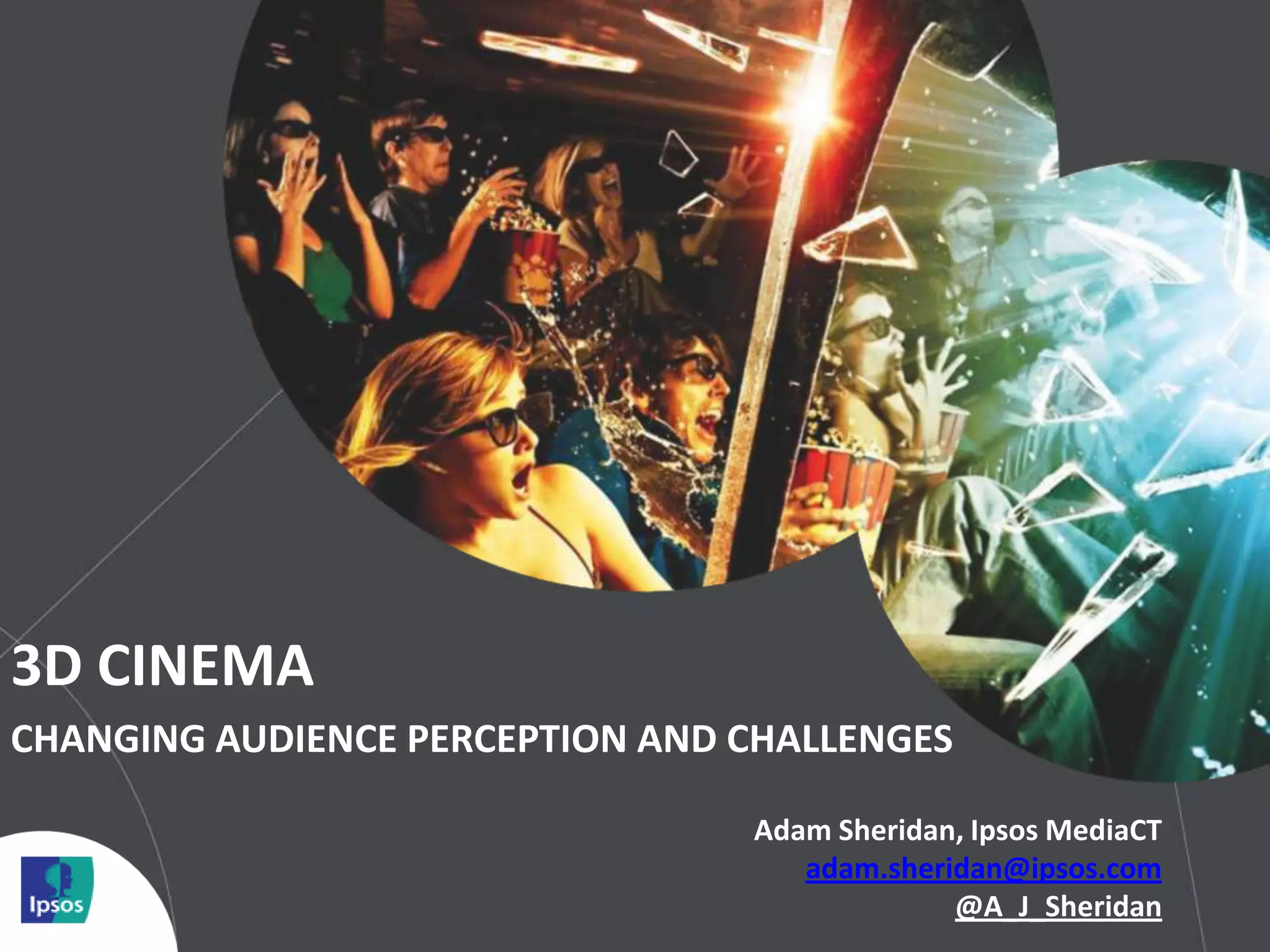 3D Cinema Changing Audience Perception and Challenges | PPTX | 3-D ...