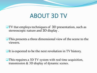 3 D Television Technology Gajendra Singh Pptx