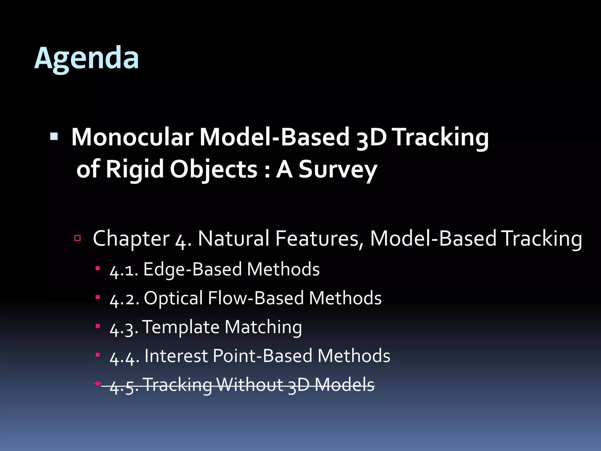 3d tracking : chapter4 natural features, model-based tracking | PPTX