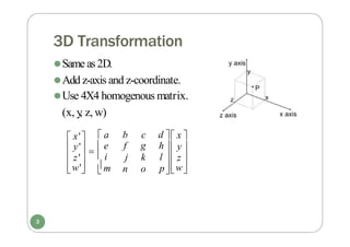 Computer Graphics Three-Dimensional Geometric Transformations | PPT