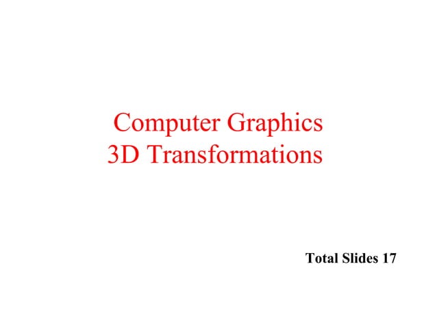 3 d transformations | PPT