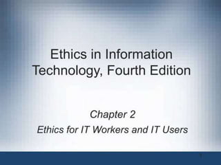 Ethics in information technology.pptx