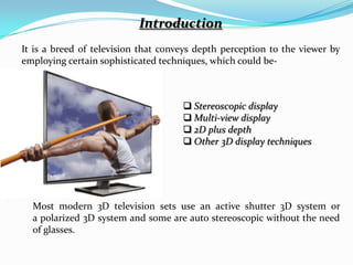 3D Television and Current trends. | PPTX