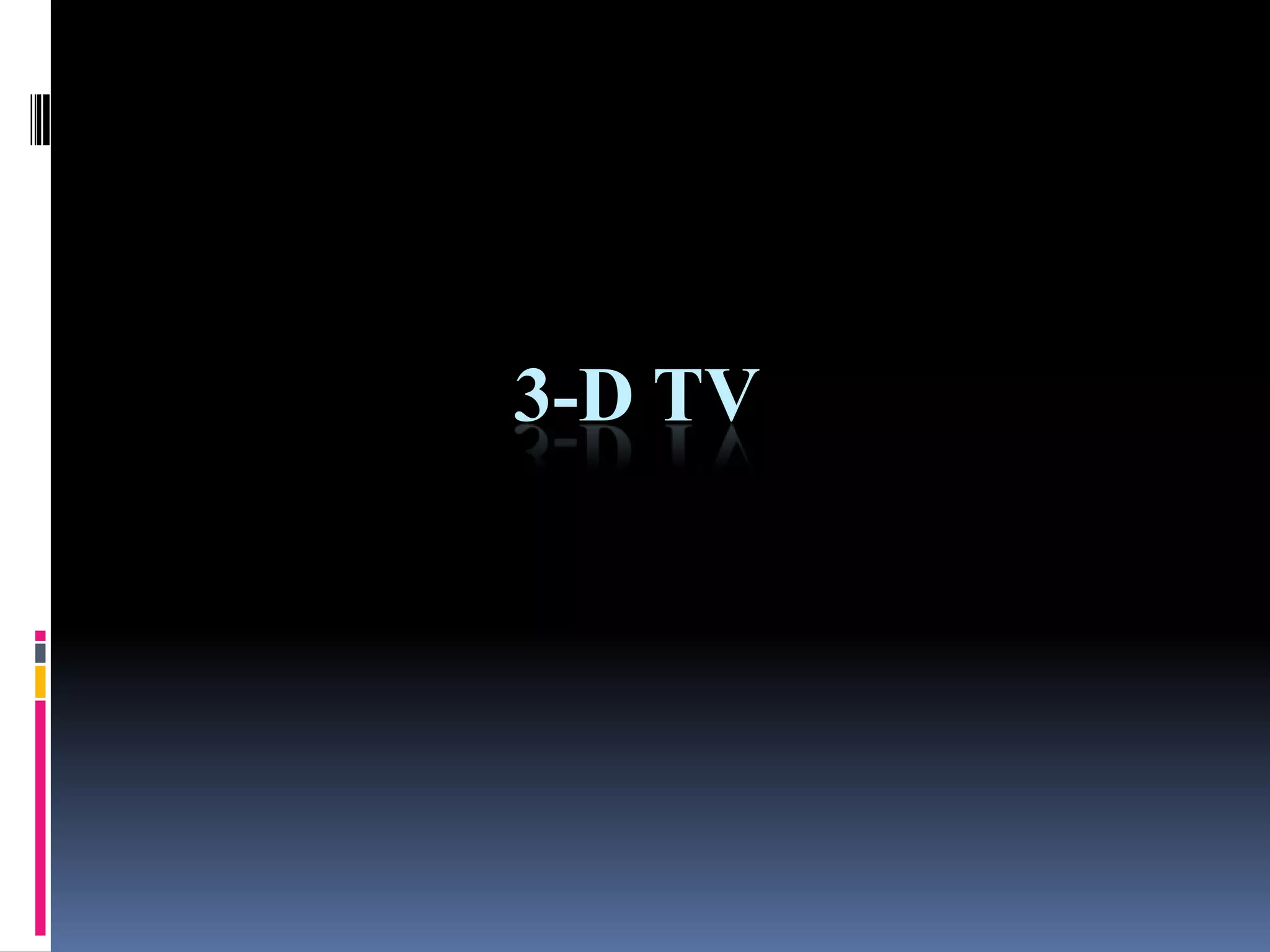 3 d tv | PPTX