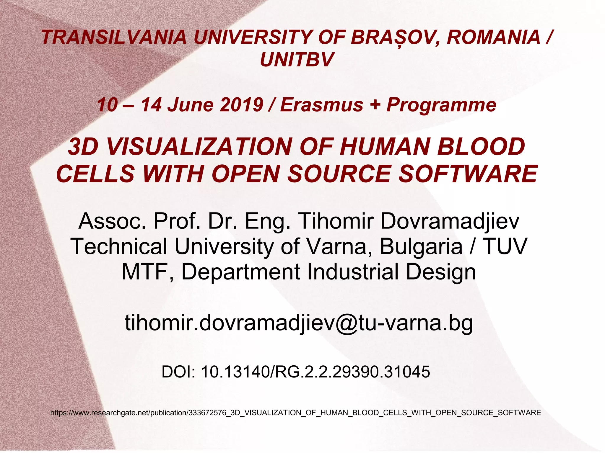 3D VISUALIZATION OF HUMAN BLOOD CELLS WITH OPEN SOURCE SOFTWARE | PPT