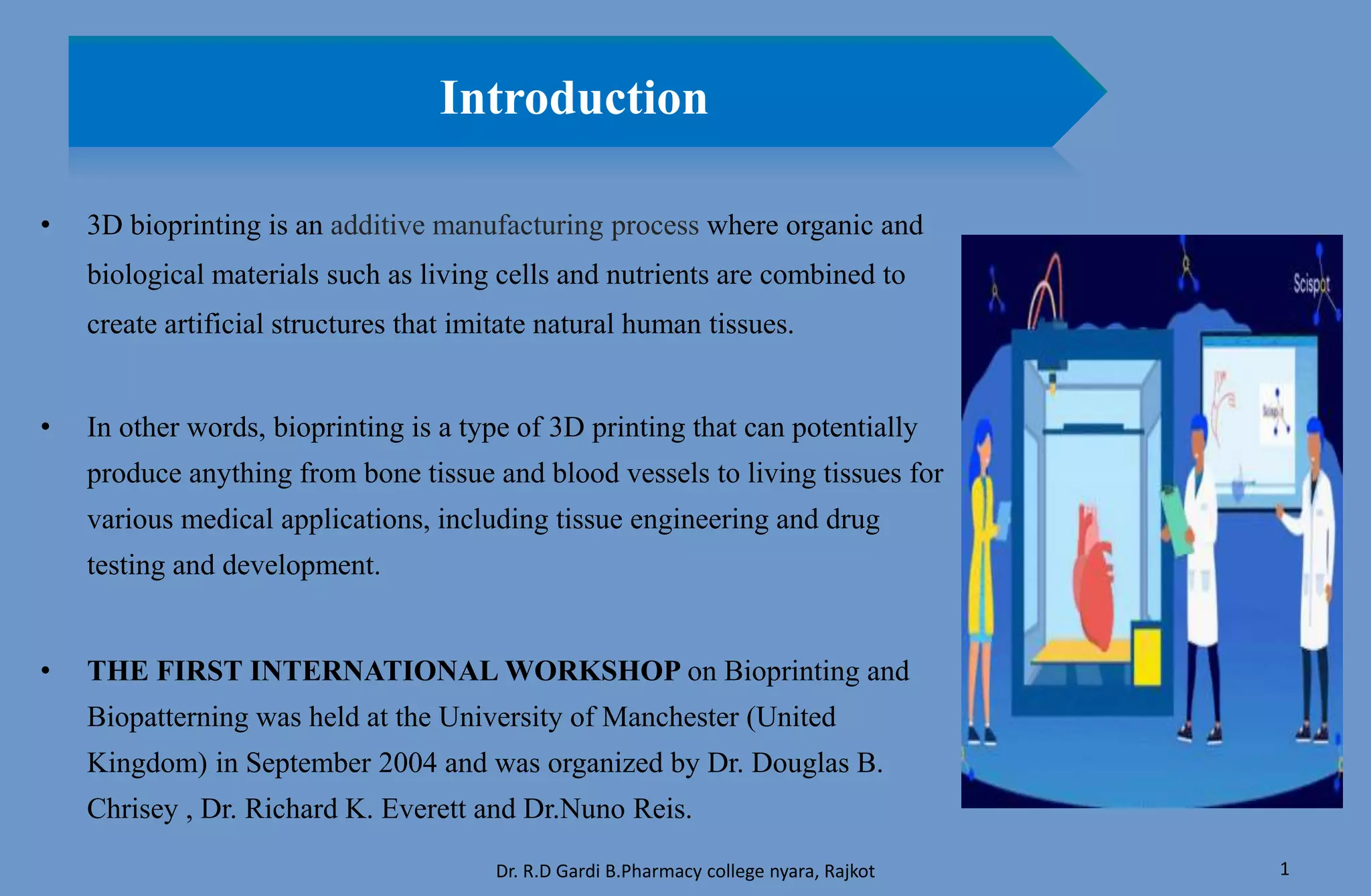 3D BIOPRINTING: PRINCIPLE, TECHNIQUES AND IT’S APPLICATION IN HUMAN ...