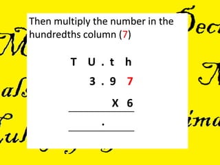 Multiplying Decimals (3 Digit by 1 Digit) | PPTX