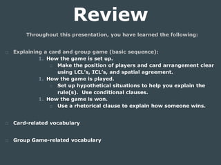 3e. Explaining Rules - Card Games and Group Games | PPTX