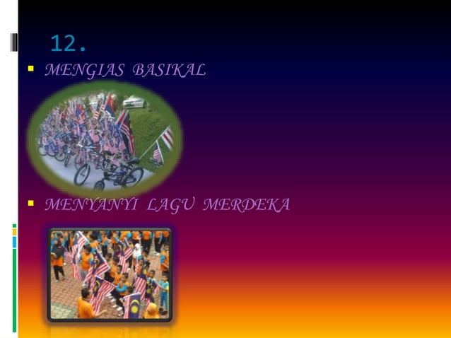 MERDEKA PERSENTATION | PPT