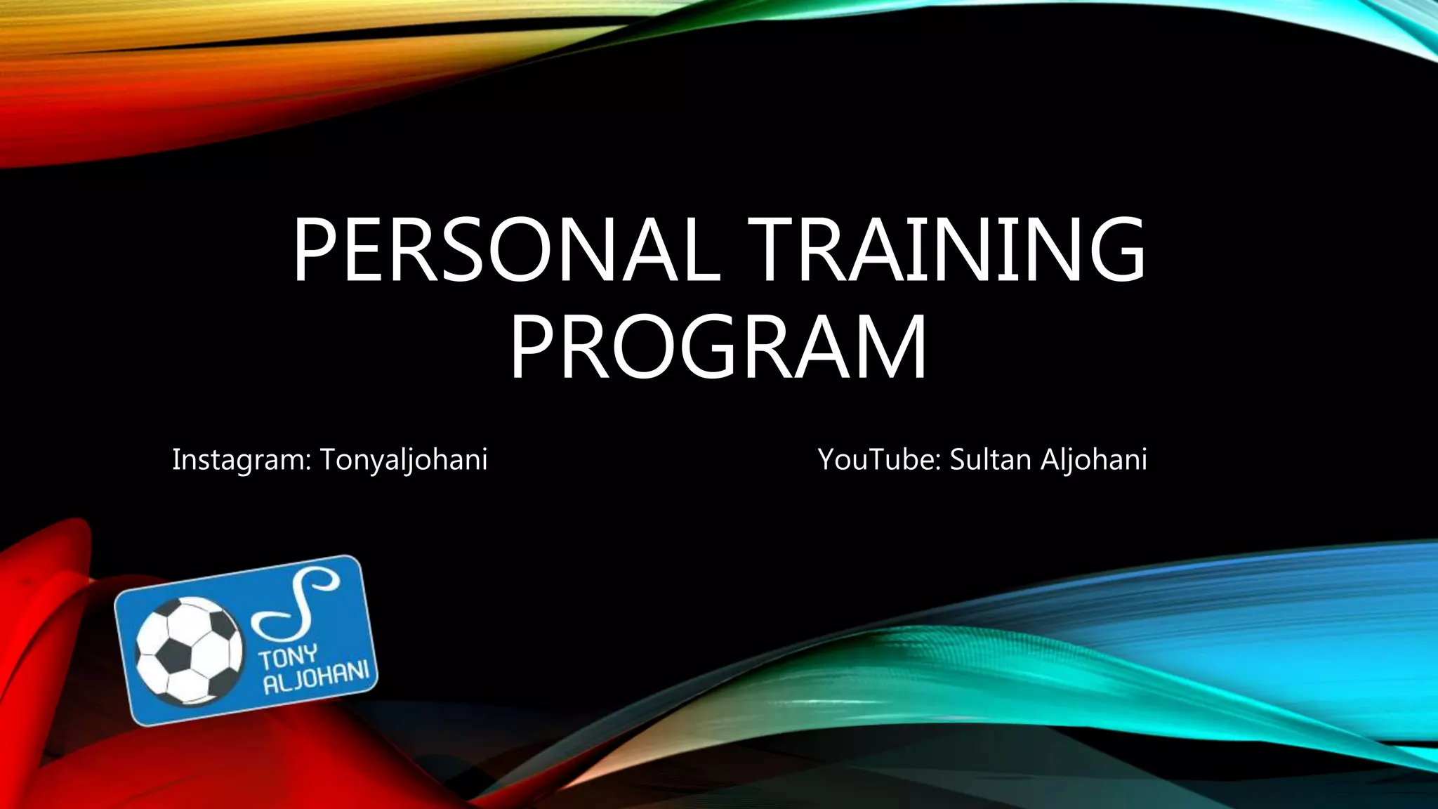 PERSONAL TRAINING PROGRAM | PPTX