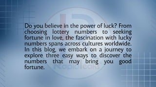 3 Easy Ways On How To Find Your Lucky Numbers | PPTX