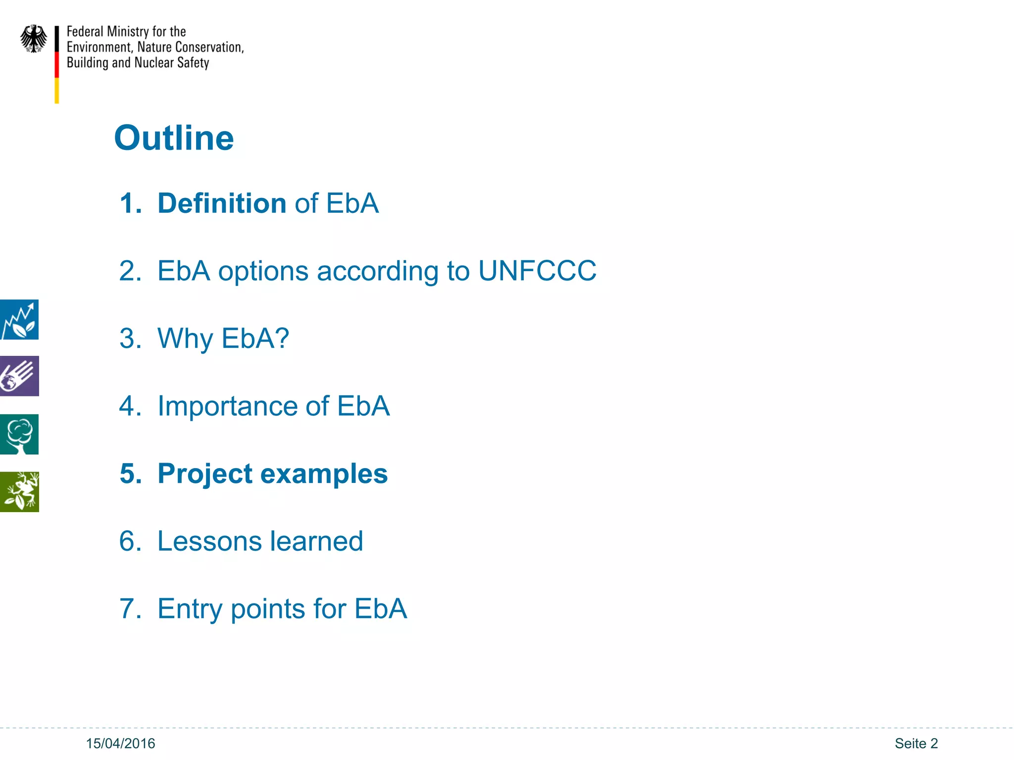 Ecosystem based Adaptation (EbA) in the International Climate ...