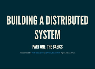 Building a Distributed System, The Basics | PDF