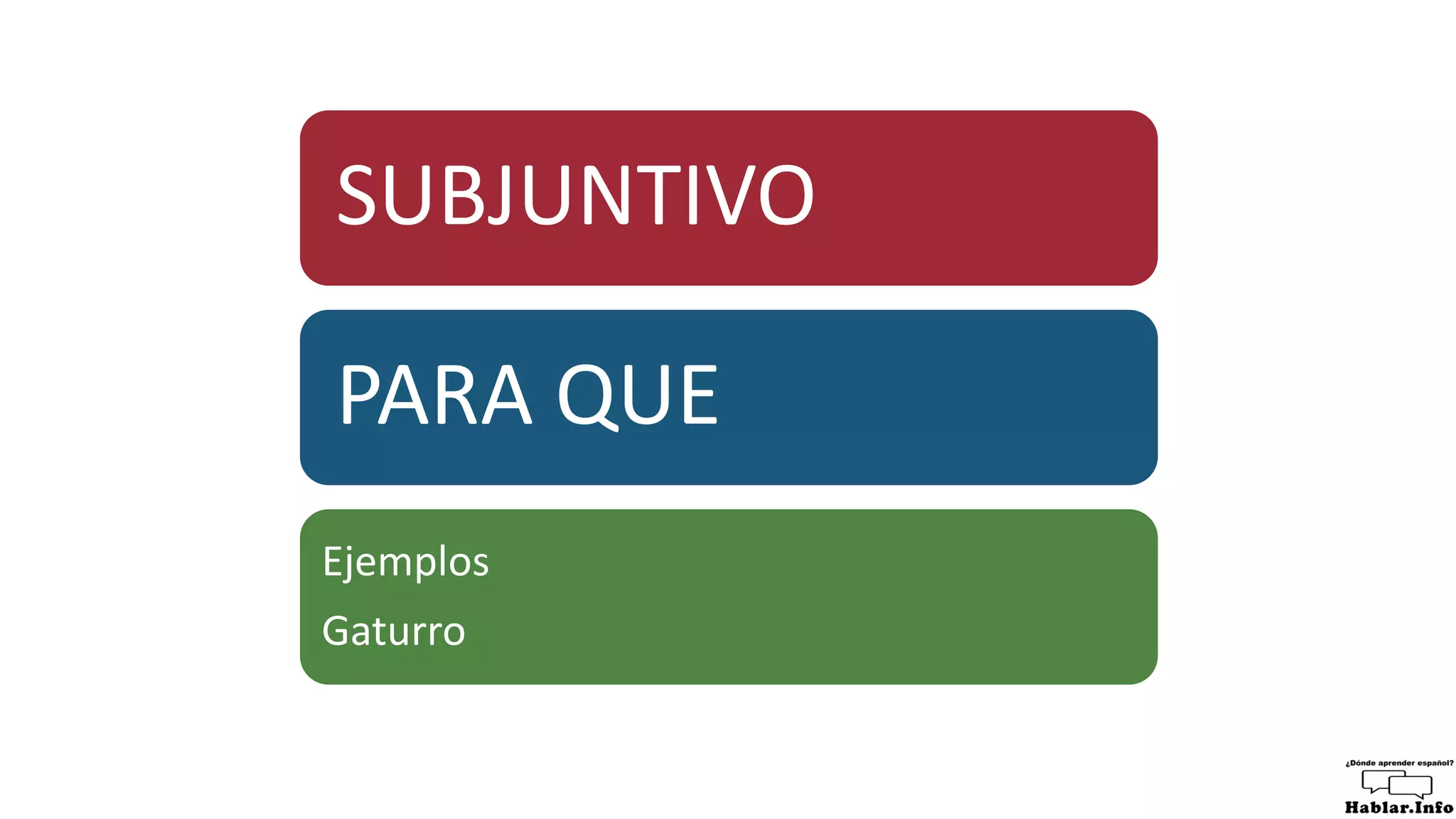 Subjuntivo Para que Ejemplos Gaturro | PDF
