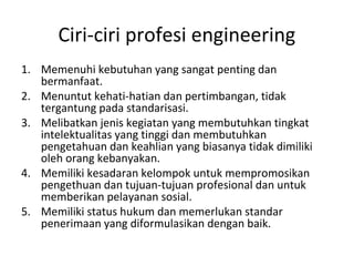 3 engineer sebagai profesional | PPT