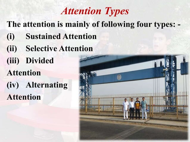 Types of attention (Four Major types and others) | PPSX
