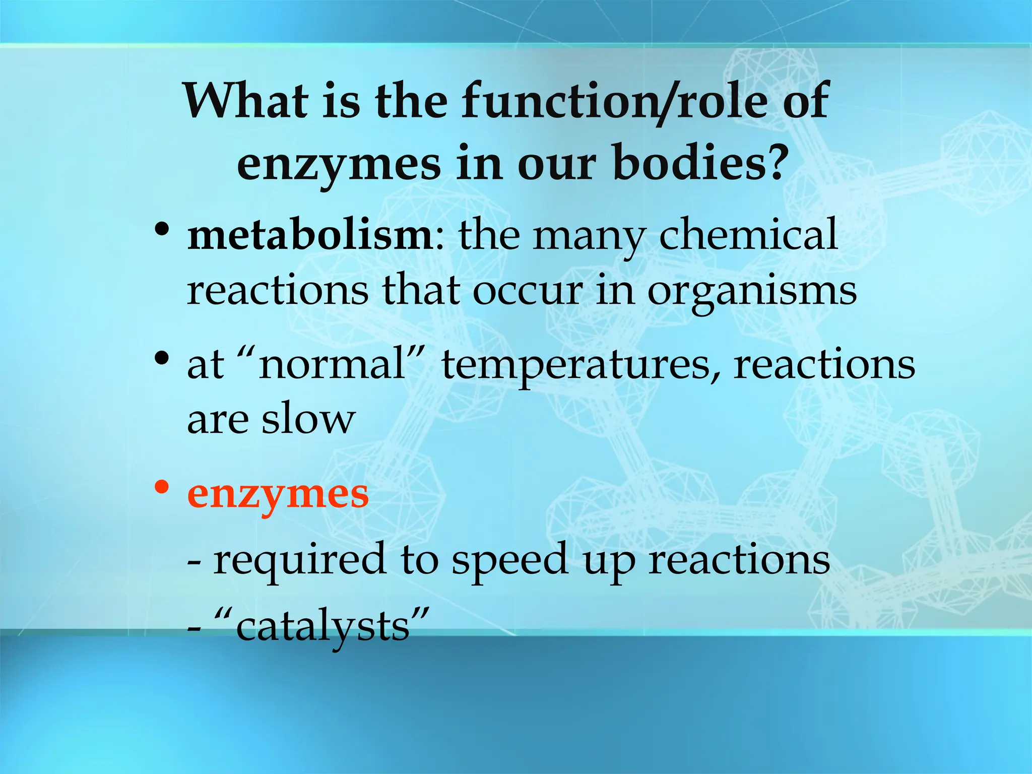Powerpoint Reviewing the Basics of Enzymes | PPT