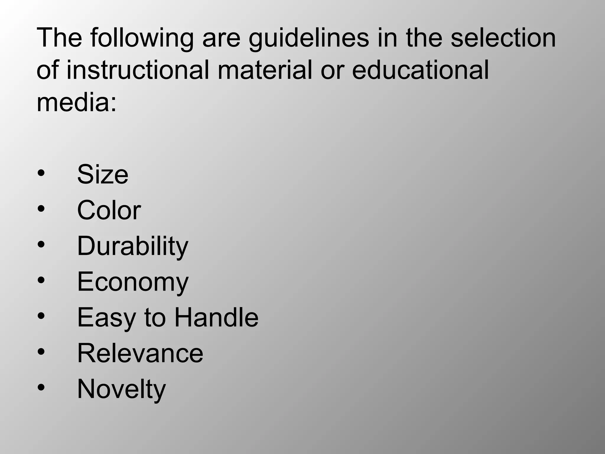 EPE 222 Guidelines in the Selection of Instructional Materials | PPT