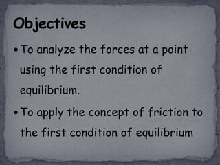 3 equilibrium of concurrent forces and | PPTX