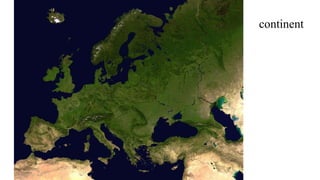 Continental forms vocabulary (3º ESO). | PPT