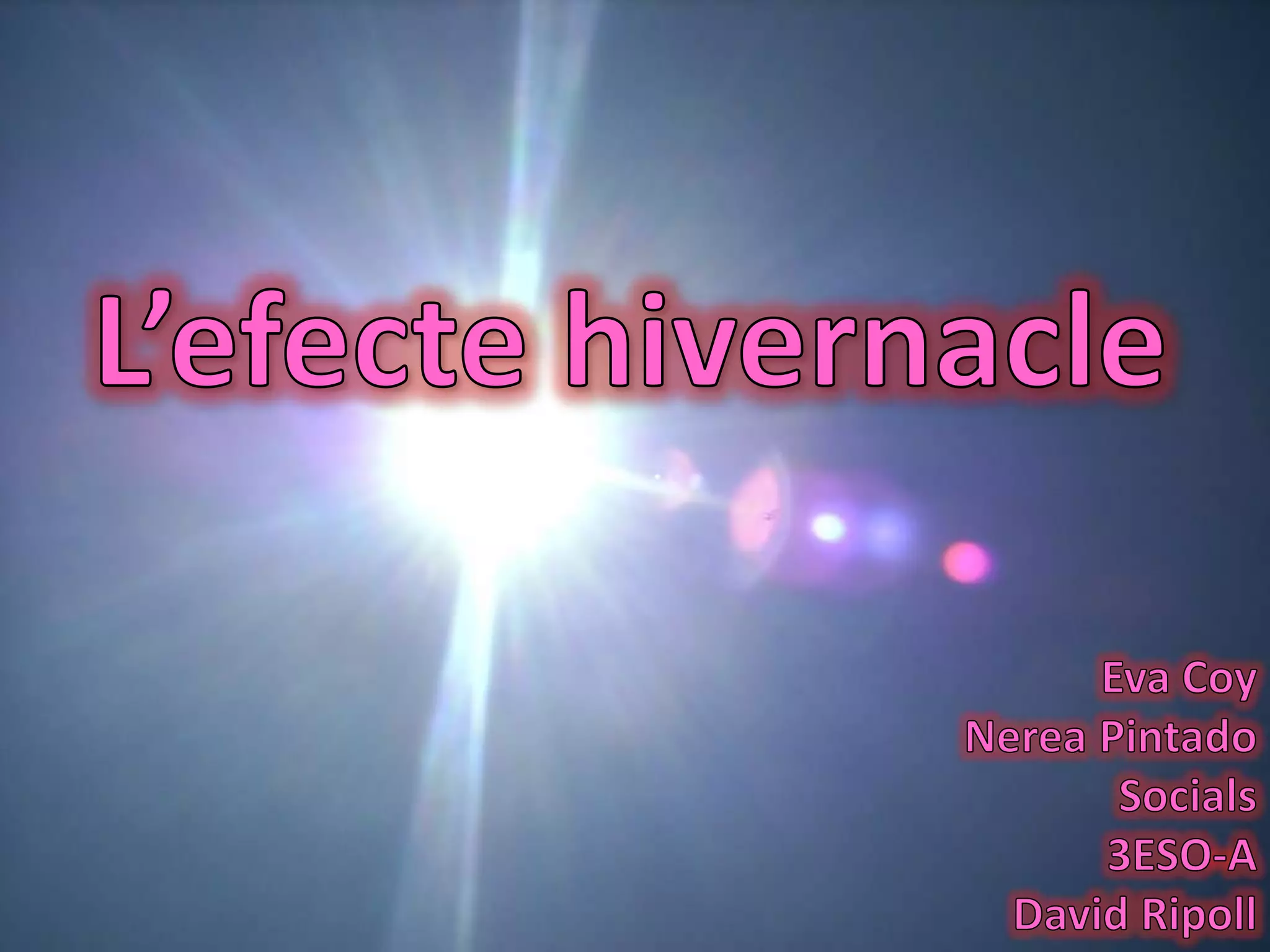 3 eso a l’efecte hivernacle | PPTX