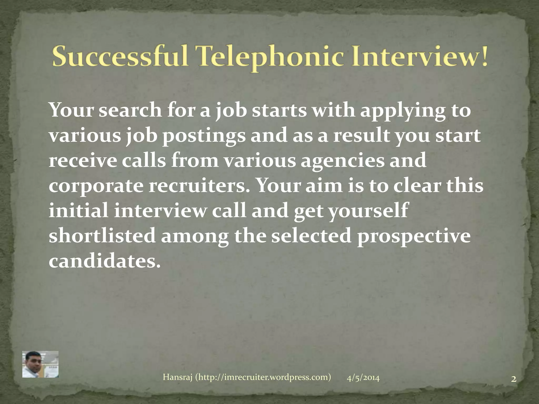 3 essentials for a successful telephonic interview | PPT