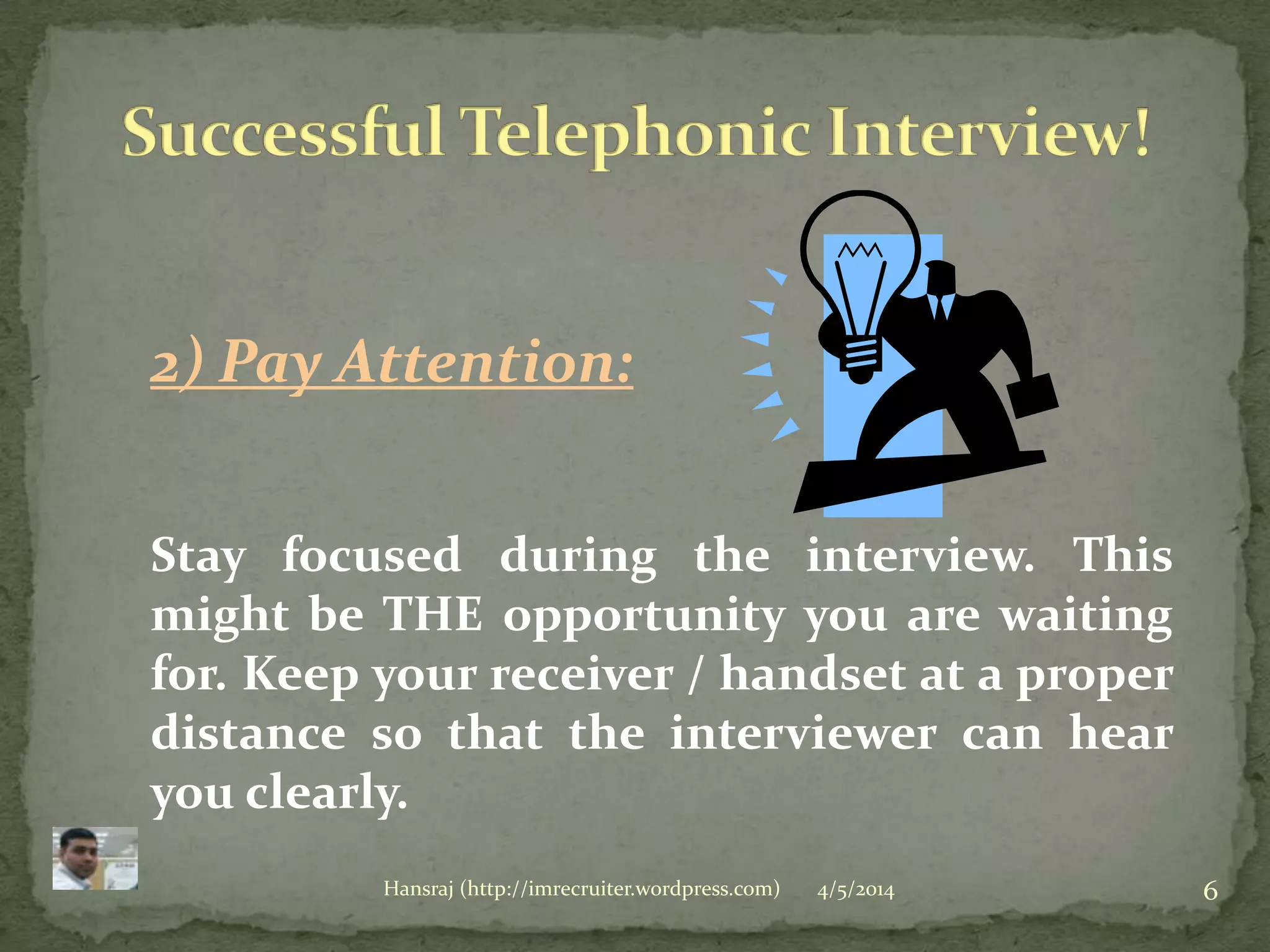 3 essentials for a successful telephonic interview | PPT