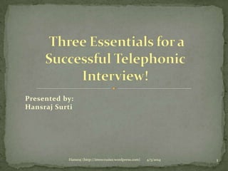 3 essentials for a successful telephonic interview | PPT