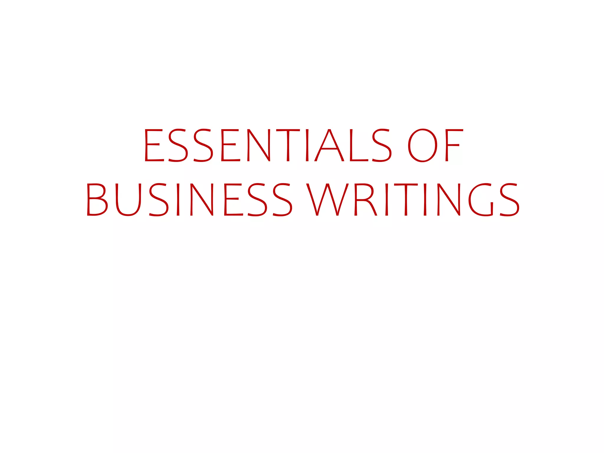 3 Essentials of Business Writings.pptx