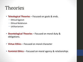 Business Ethics: ethical theories | PPTX