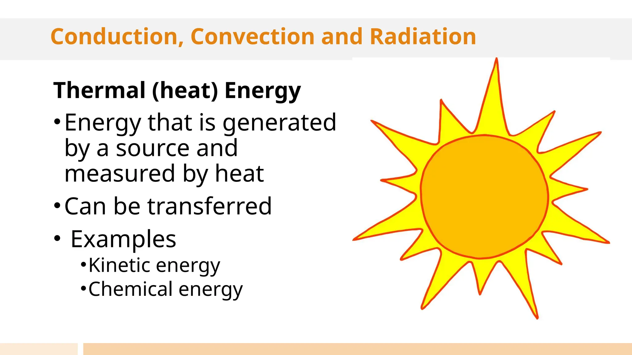 3 Explanation - Conduction, Convection, and Radiation.pptx