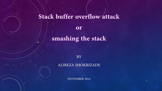 Stack Buffer Overflow Attack | PPT