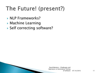 Challenges and approaches to automating testing of software | PPT